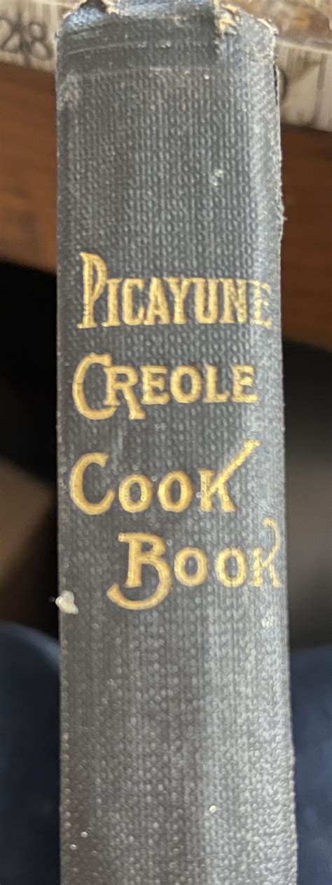 Picayune Creole Cook Book 1916 5th Edition New Orleans