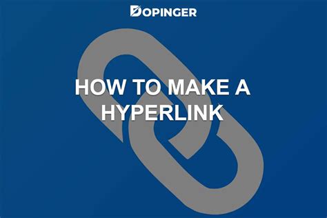How To Make A Hyperlink Step By Step Guide Dopinger