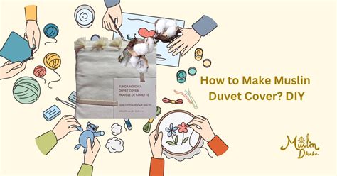 How To Make A Muslin Duvet Cover Diy An Easy Guide 2025