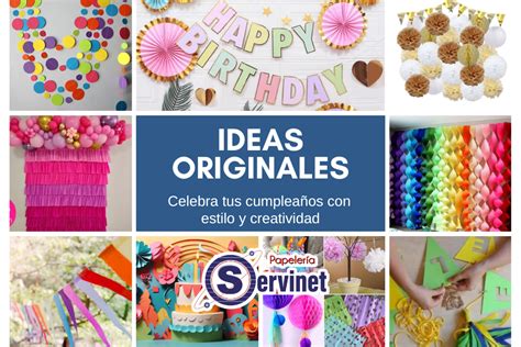 IDEAS ORIGINALES PARA CELEBRAR CUMPLEAÑOS CON ESTILO Y CREATIVIDAD