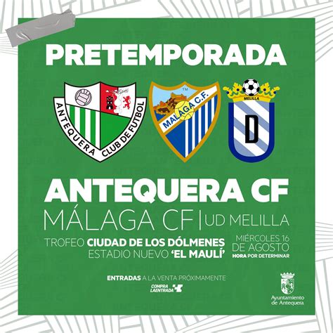 El Antequera CF se estrena contra el Málaga CF en el Trofeo Costa del