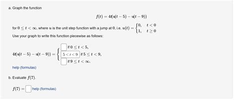 Solved A Graph The Function F T 4t U T−5 −u T−9 For
