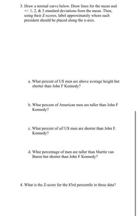 Solved Draw A Normal Curve Below Draw Lines For The Mean Chegg