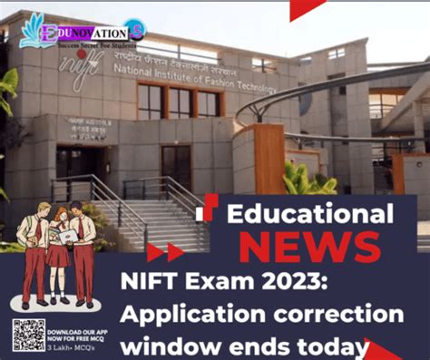 Nift Exam 2023 Application Correction Window Ends Today Edunovations