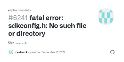 Fatal Error Sdkconfigh No Such File Or Directory · Issue 6241