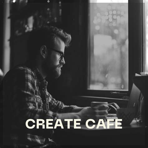 Create Cafe State Of Flow
