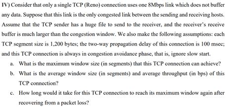 Solved Iv Consider That Only A Single Tcp Reno Connection
