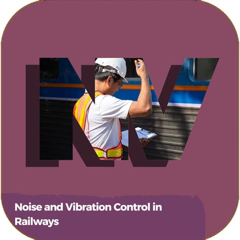 Noise And Vibration Control In Railways Transportation Online Courses Ac Language School