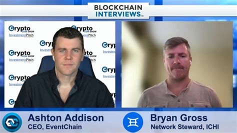 Bryan Gross Network Steward Of Ichi Blockchain Interviews Youtube