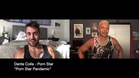Pornstar Dante Colle Talks Pornstar Pandemic New Doc Out July 28th Youtube