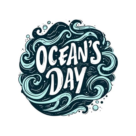 A Blue And White Ocean Wave With The Words Ocean S Day Written In A