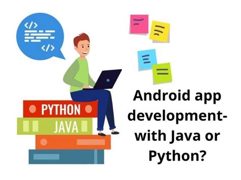 Android App Development With Java Or Python Os Digital World