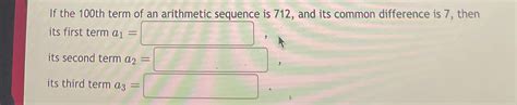 solved if the 100 ﻿th term of an arithmetic sequence is