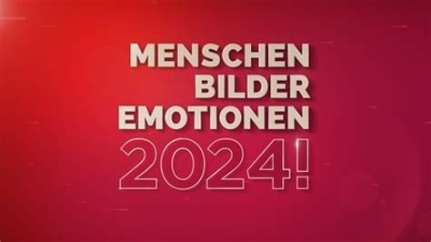 Menschen Bilder Emotionen 2024 Gäste heute Übertragung im TV oder