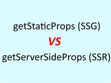 Nextjs Getstaticprops Vs Getserversideprops 차이와 활용
