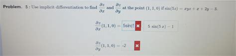 Solved Problem Use Implicit Differentiation To Find Xz Chegg