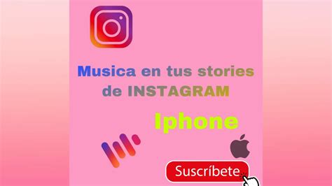 Cómo poner MUSICA en INSTAGRAM STORIES IPHONE YouTube