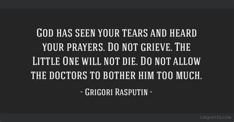 God Has Seen Your Tears And Heard Your Prayers Do Not