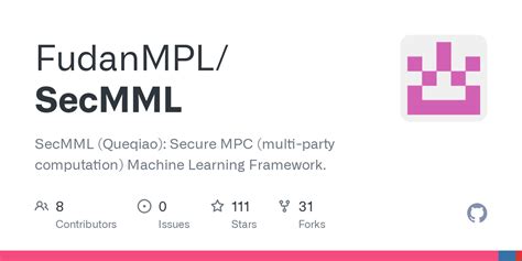 GitHub FudanMPL SecMML SecMML Queqiao Secure MPC Multi Party