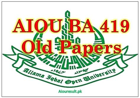Aiou Ba 419 Old Papers 2025 For Bcom Bs Bcs Allama Iqbal