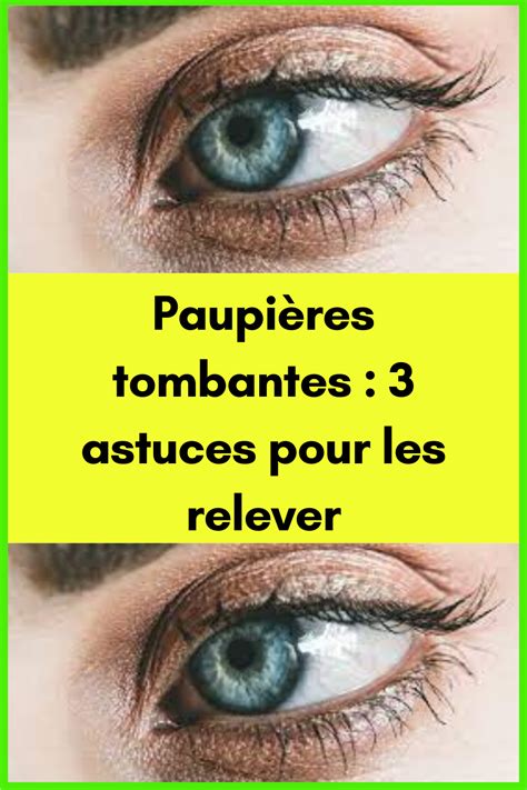 Paupières tombantes 3 astuces pour les relever Healthy women Matcha