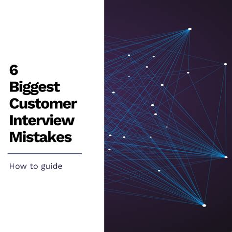 6 Biggest Customer Interview Mistakes Magic Feedback