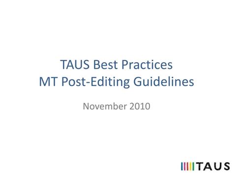 Taus Mt Post Editing Guidelines Pptx