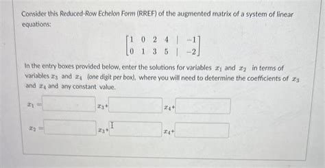 Solved Consider this Reduced-Row Echelon Form (RREF) of the | Chegg.com