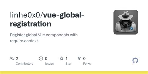 GitHub Linhe0x0 Vue Global Registration Register Global Vue