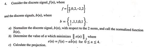 Solved Consider The Discrete Signal F N Where And The Chegg