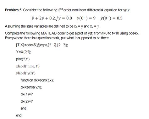 Solved Problem 5 Consider The Following 2nd Order Chegg