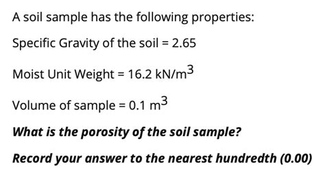 Solved A Soil Sample Has The Following Properties Specific