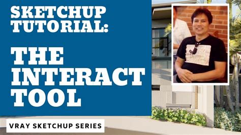 Sketchup Tutorial Using The Interact Tool YouTube