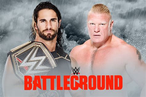 Brock Lesnar Vs Seth Rollins Wwe Title Match Set For Battleground 2015