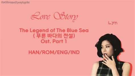 HAN ROM ENG IND LYRIC Lyn Love Story The Legend Of The Blue Sea