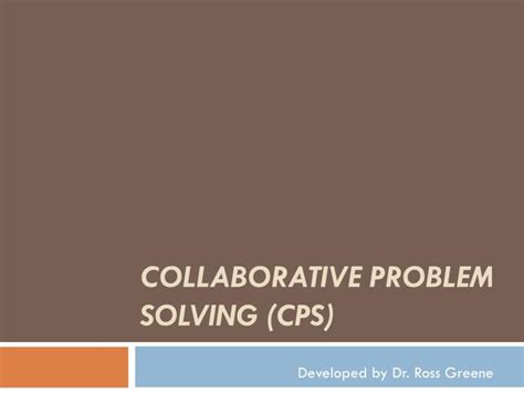 Ppt Collaborative Problem Solving Cps Powerpoint Presentation Free