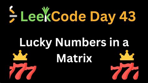 Leetcode Day 43 Lucky Numbers In A Matrix Asmr Youtube