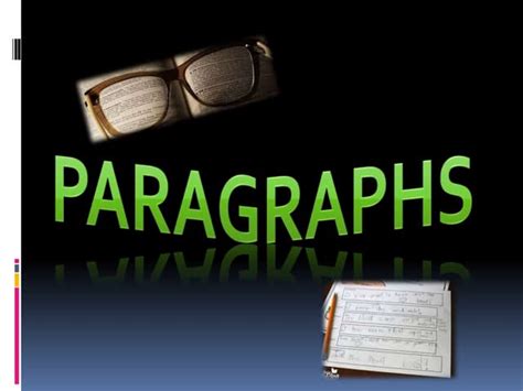 Paragraphs Ppt