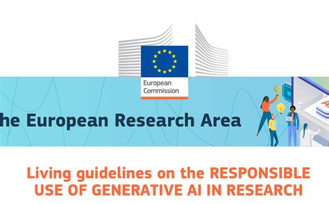 European Commission And The Research Community Develop Guidelines On Responsible Use Of