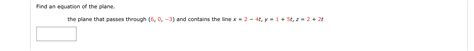 Solved Find An Equation Of The Plane The Plane That Passes Chegg