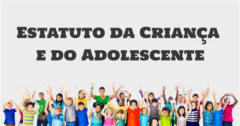 Principais pontos do Estatuto da Criança e do Adolescente CBMMG Oficial
