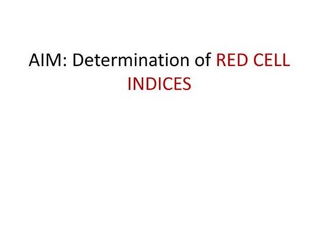 Rbc Indices Mcv Mch Mchc Ii Blood Physiology Ppt