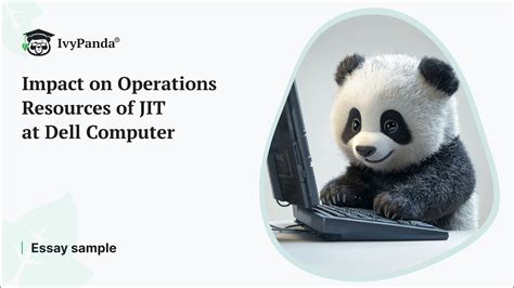 Impact On Operations Resources Of Jit At Dell Computer Essay Example