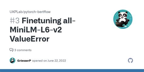 Finetuning All MiniLM L6 V2 ValueError Issue 3 UKPLab Pytorch Bertflow GitHub