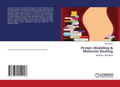 Protein Modelling And Molecular Docking 978 3 659 15492 8 365915492x 9783659154928 By Maria Batool
