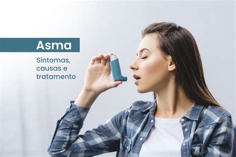 Asma Sintomas causas e tratamentos Hospital Santa Virgínia