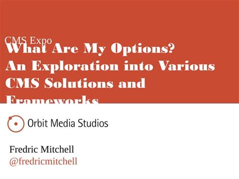 Cms Comparison Cmsexpo Ppt