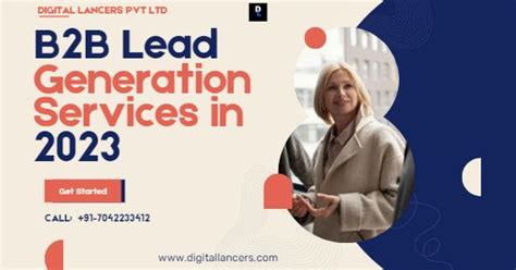 Guide To Find B2b Lead Generation Services In 2023