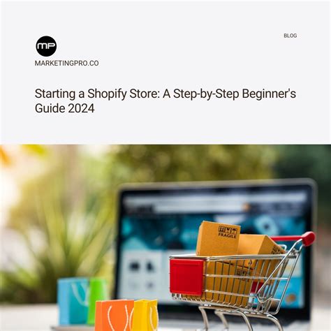 Starting a Shopify Store: A Step-by-Step Beginner's Guide 2024