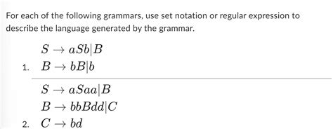 Solved For Each Of The Following Grammars Use Set Notation